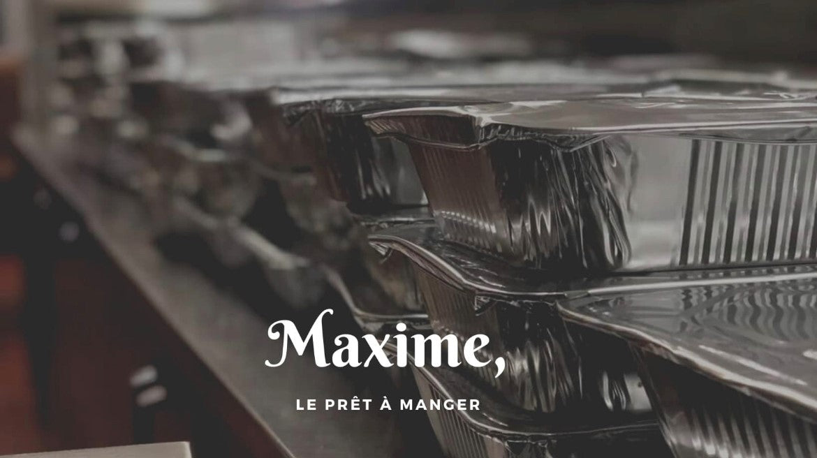 Maxime, Prêt-à-manger